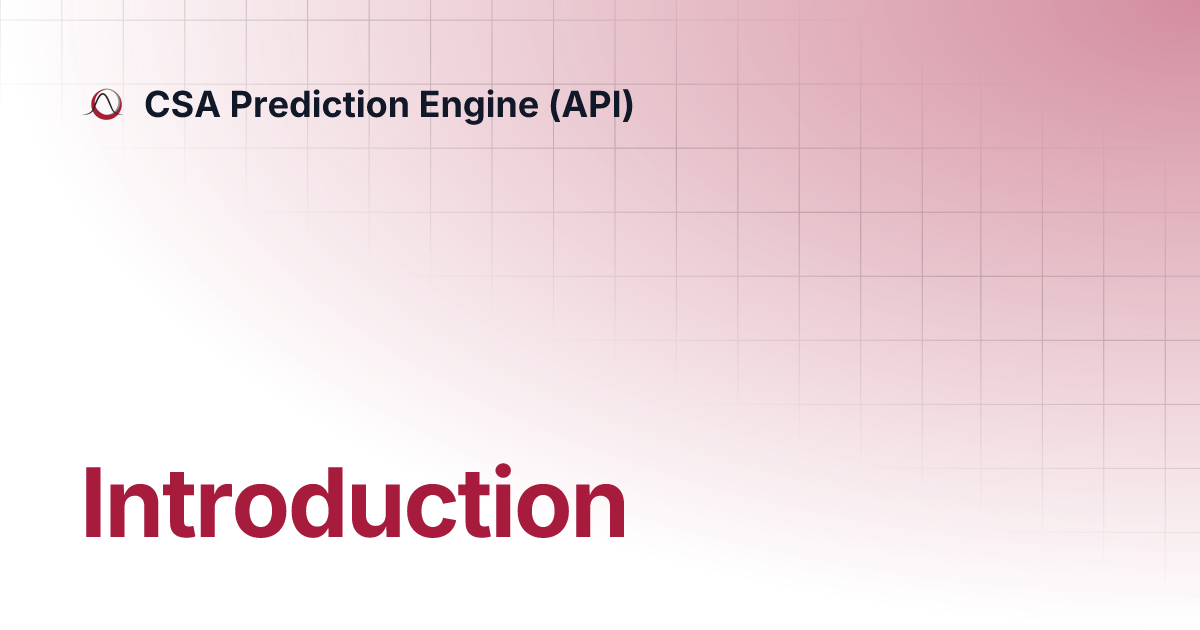 Introduction | CSA Prediction Engine (API)